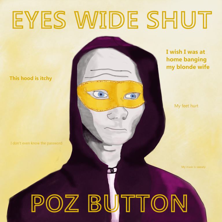 The Poz Button 34 – Eyes Wide Shut (Part One)